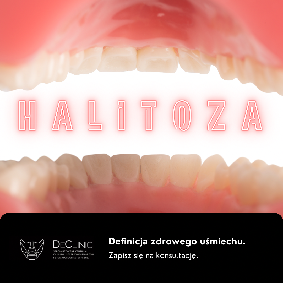 Czym jest halitoza? Leczenie nieprzyjemnego zapachu z ust - DeClinic